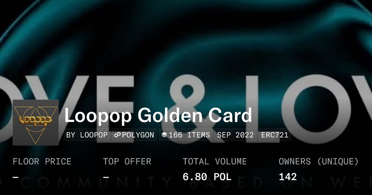 Loopop Golden Card - Collection | OpenSea