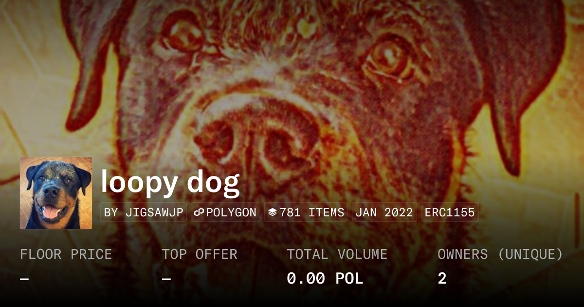 loopy dog - Collection | OpenSea