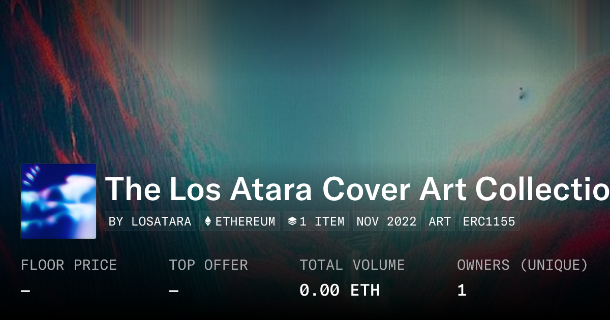 The Los Atara Cover Art Collection - Collection | OpenSea