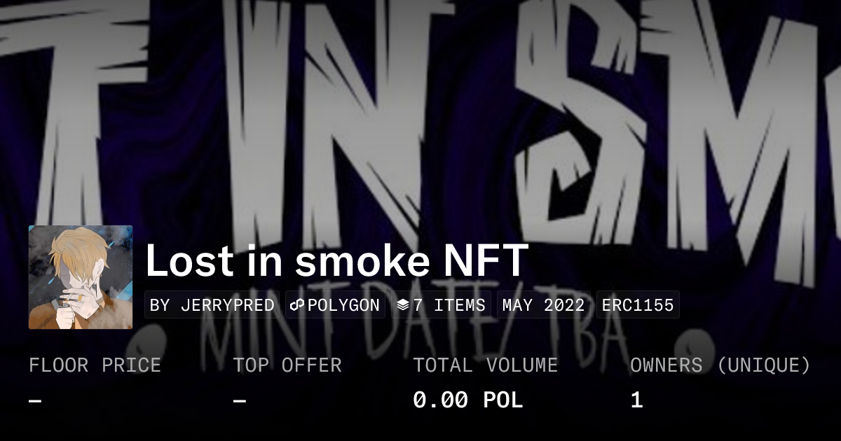 Lost in smoke NFT - Collection | OpenSea