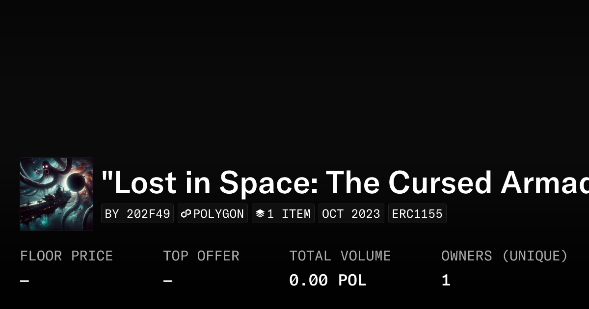 "Lost in Space: The Cursed Armada - Collection | OpenSea