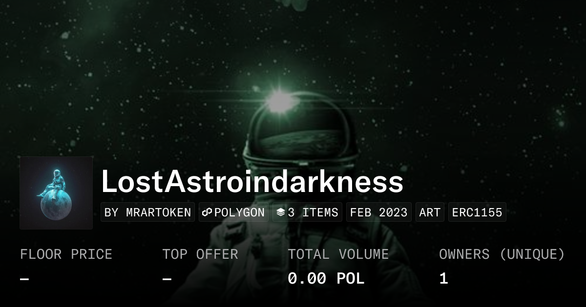LostAstroindarkness - Collection | OpenSea