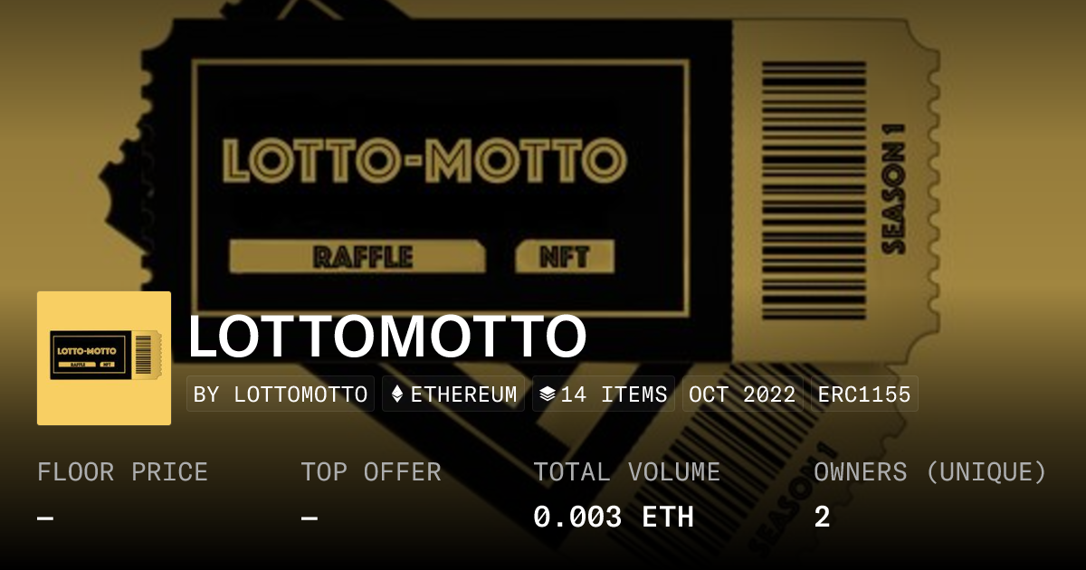 LOTTOMOTTO - Collection | OpenSea