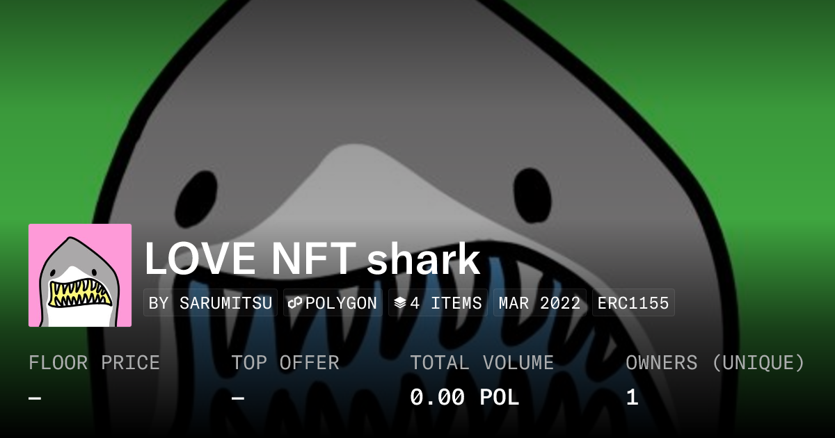 LOVE NFT shark - Collection | OpenSea