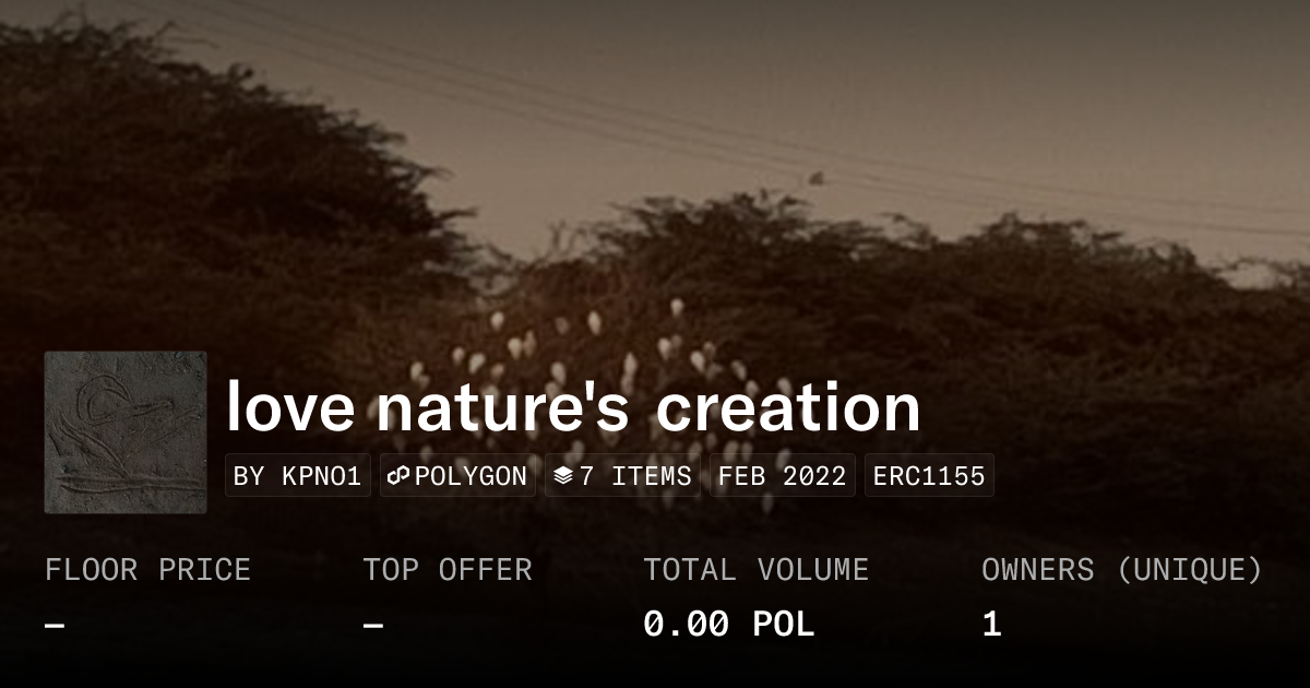 love nature's creation - Collection | OpenSea