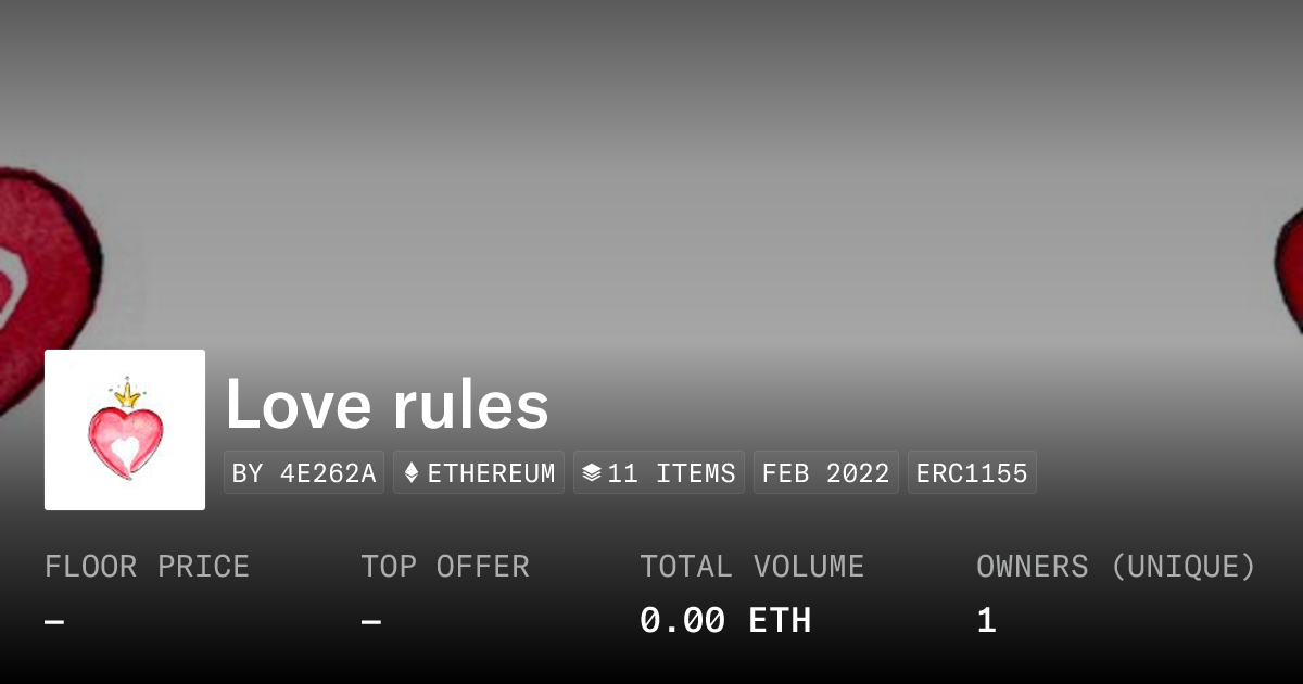 Love rules - Collection | OpenSea