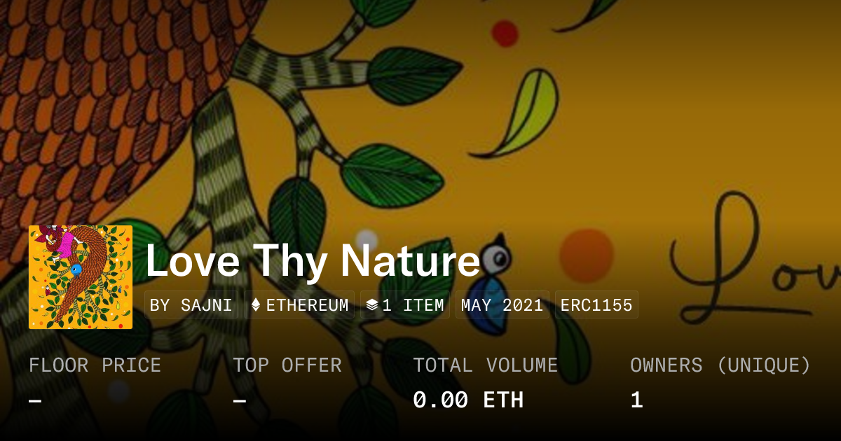 Love Thy Nature - Collection | OpenSea