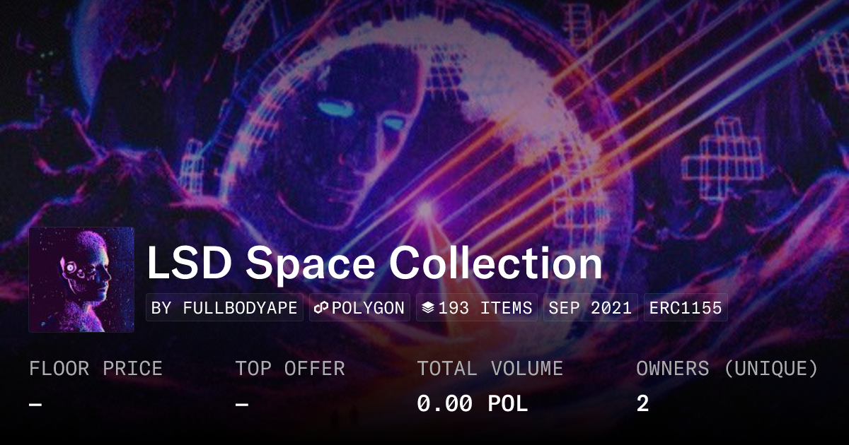 LSD Space Collection - Collection | OpenSea