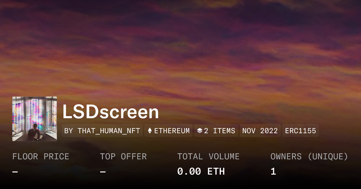 LSDscreen - Collection | OpenSea