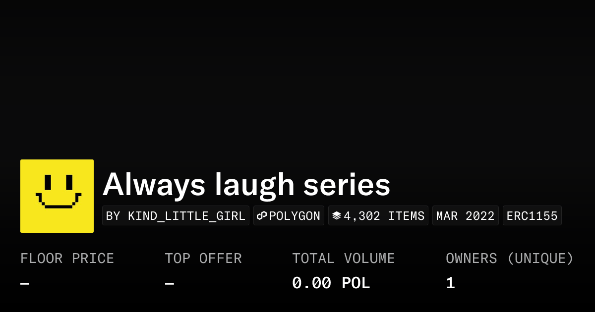 Always laugh series - Collection | OpenSea