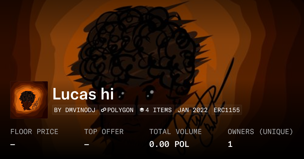 Lucas hi - Collection | OpenSea