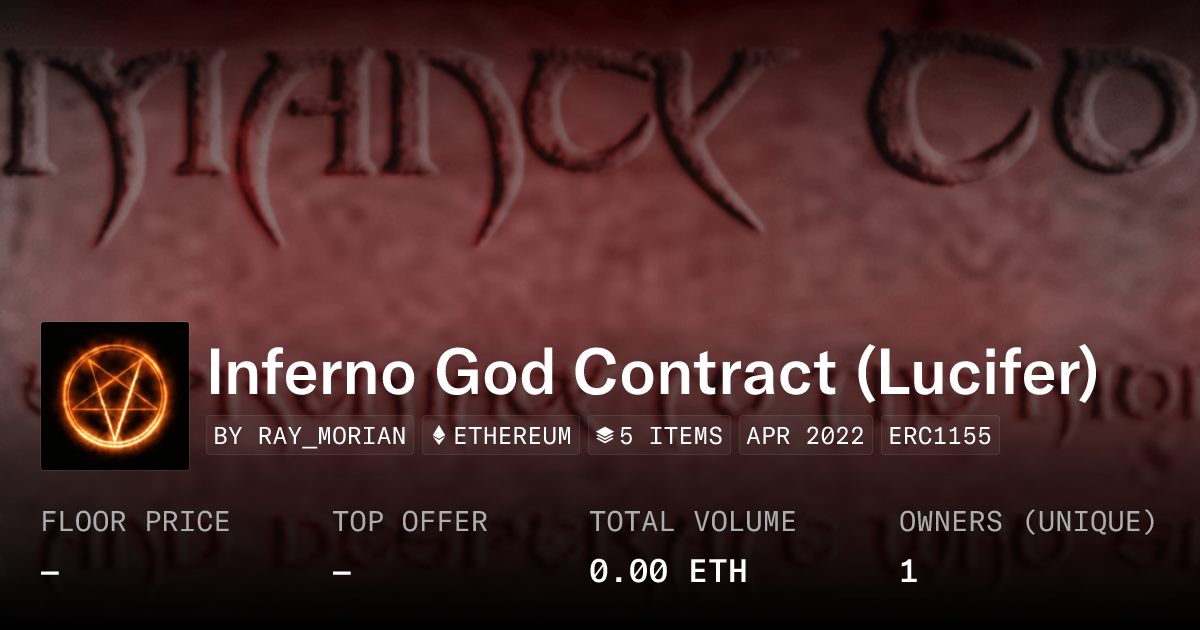 Inferno God Contract (Lucifer) - Collection | OpenSea