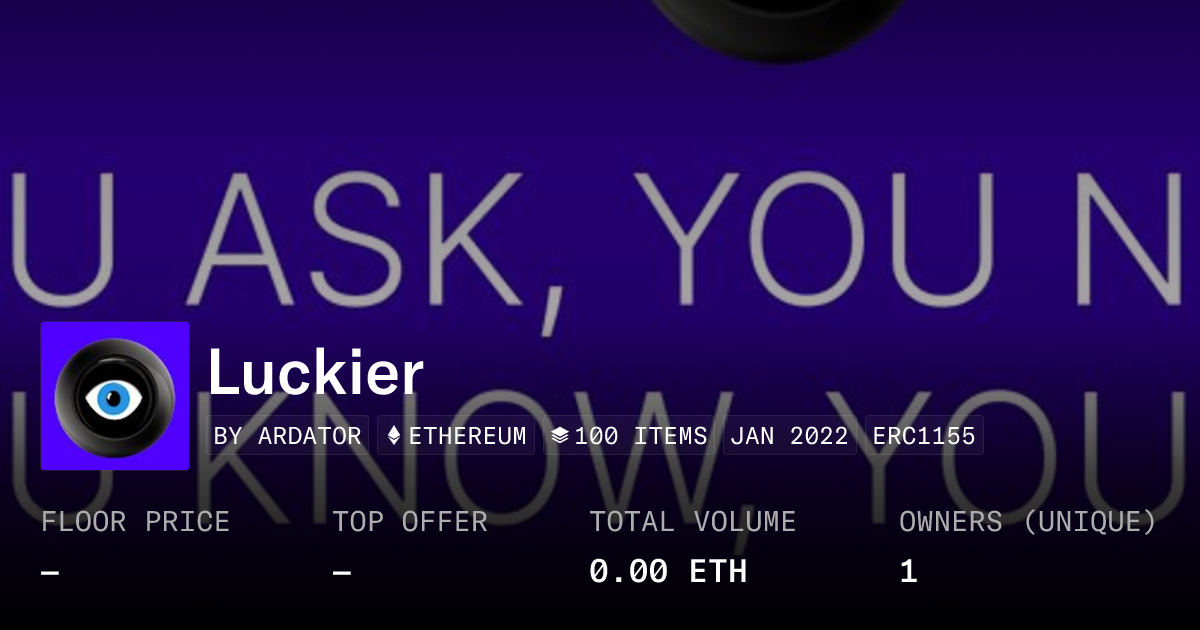 Luckier - Collection | OpenSea