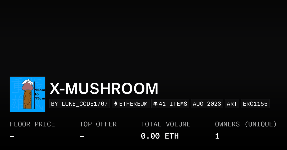 X-MUSHROOM - Collection | OpenSea