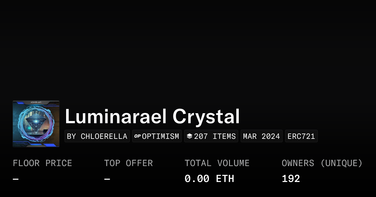 Luminarael Crystal - Collection | OpenSea