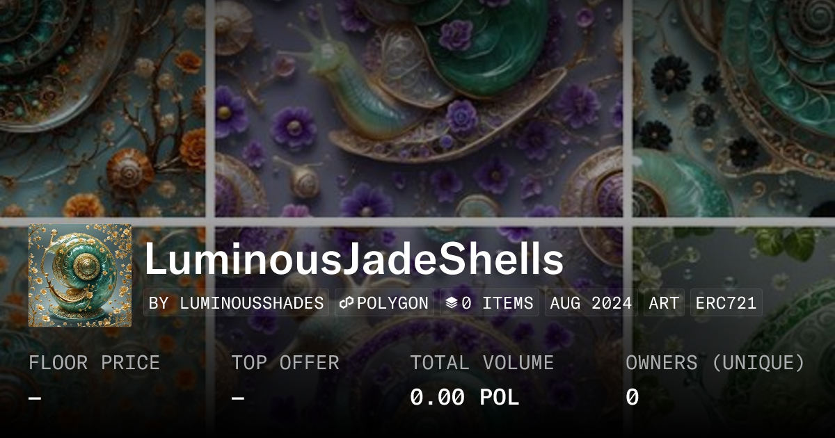 LuminousJadeShells - Collection | OpenSea