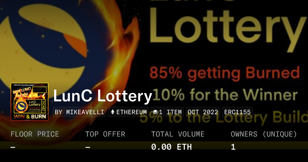 LunC Lottery - Collection | OpenSea