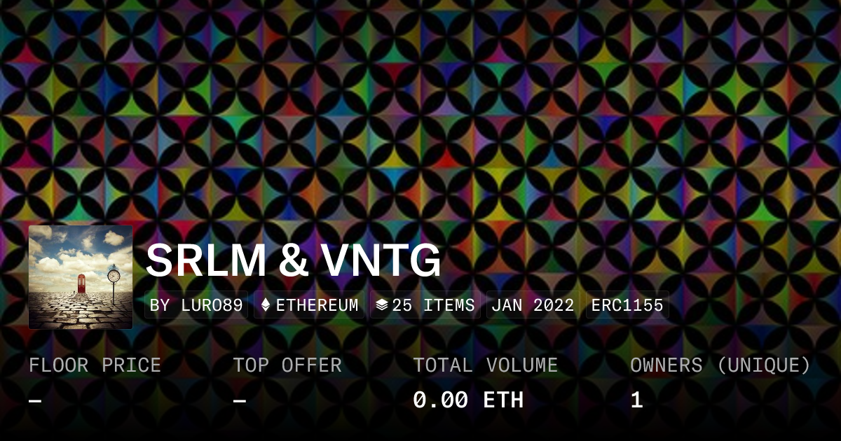 SRLM & VNTG - Collection | OpenSea
