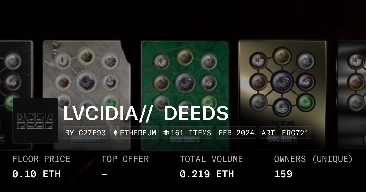 LVCIDIA// DEEDS - Collection | OpenSea