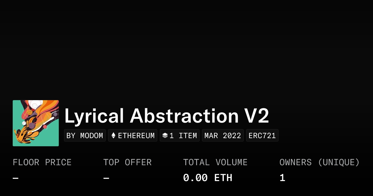 Lyrical Abstraction V2 - Collection | OpenSea