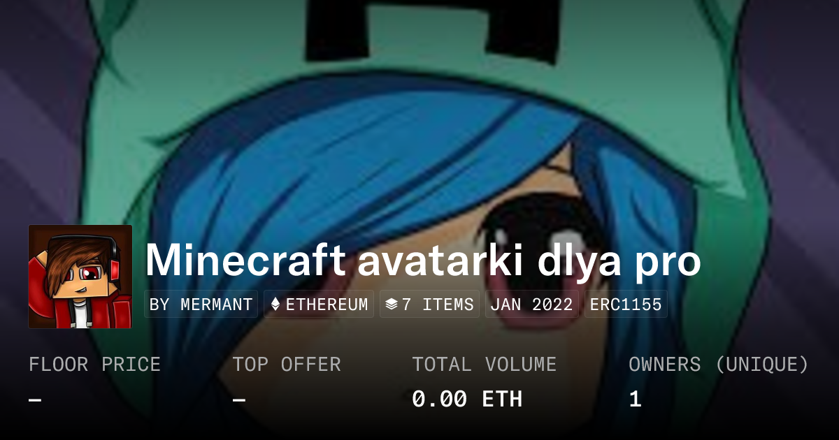Minecraft avatarki dlya pro - Collection | OpenSea