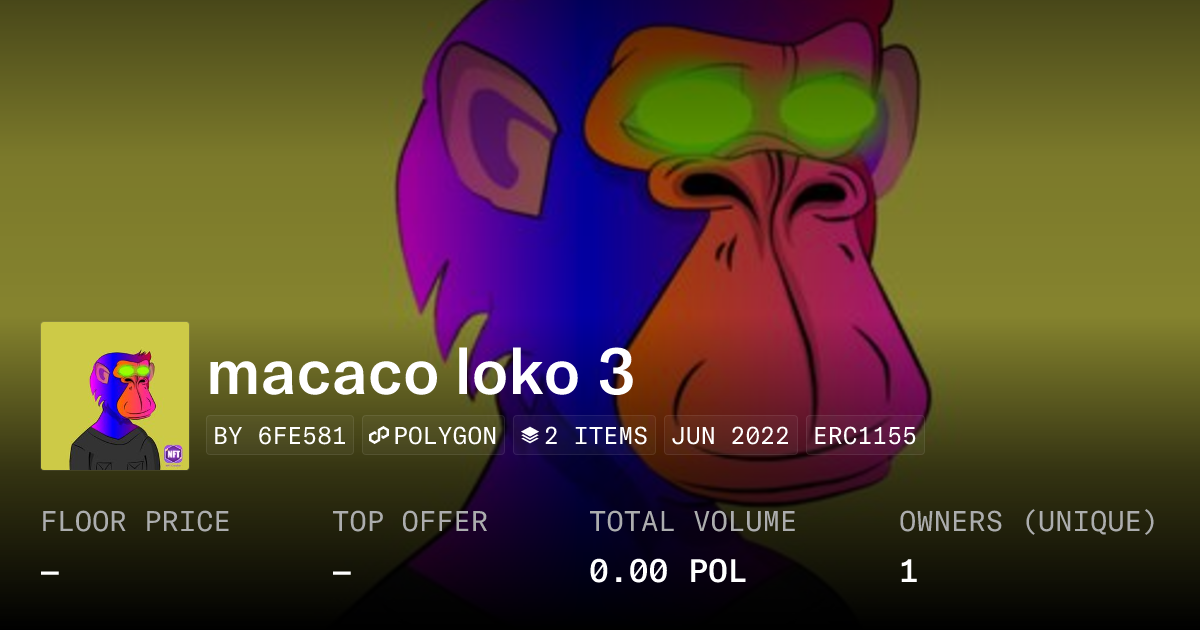 macaco loko 3 - Collection | OpenSea