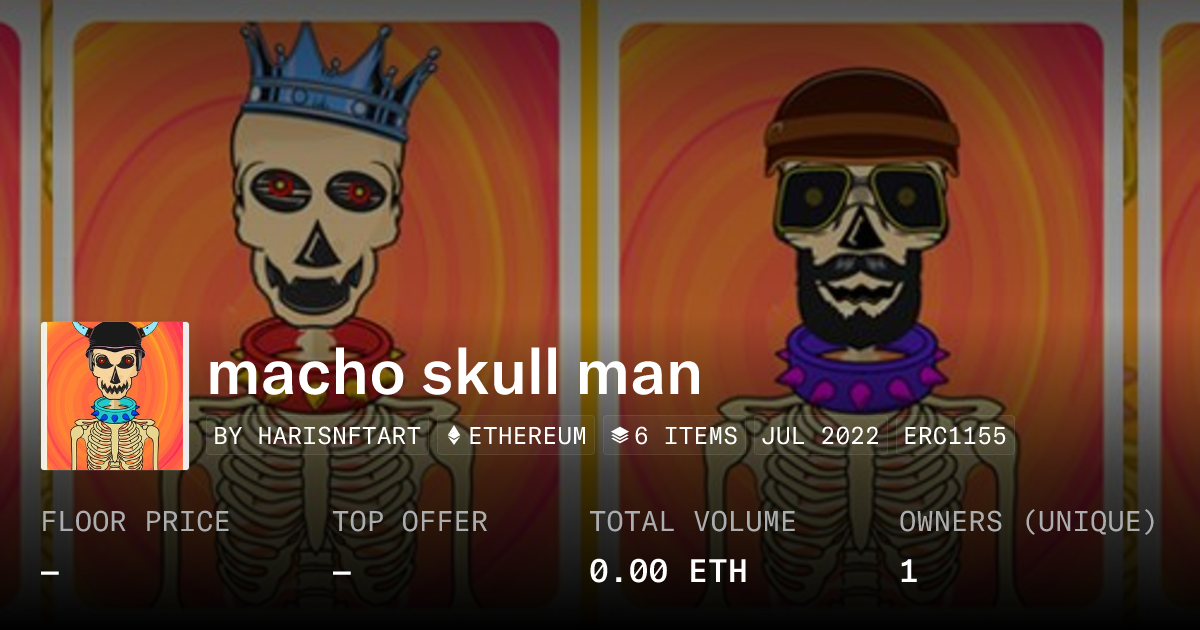macho skull man - Collection | OpenSea