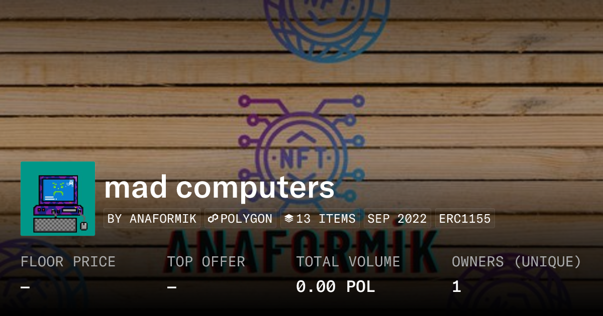 mad computers - Collection | OpenSea