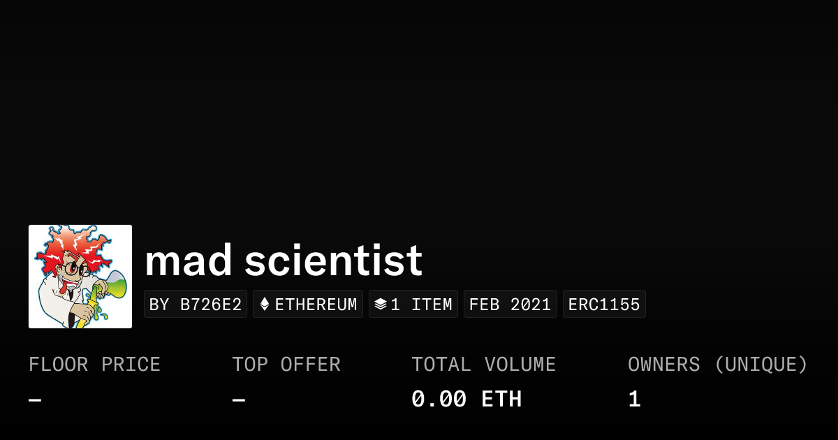 mad scientist - Collection | OpenSea