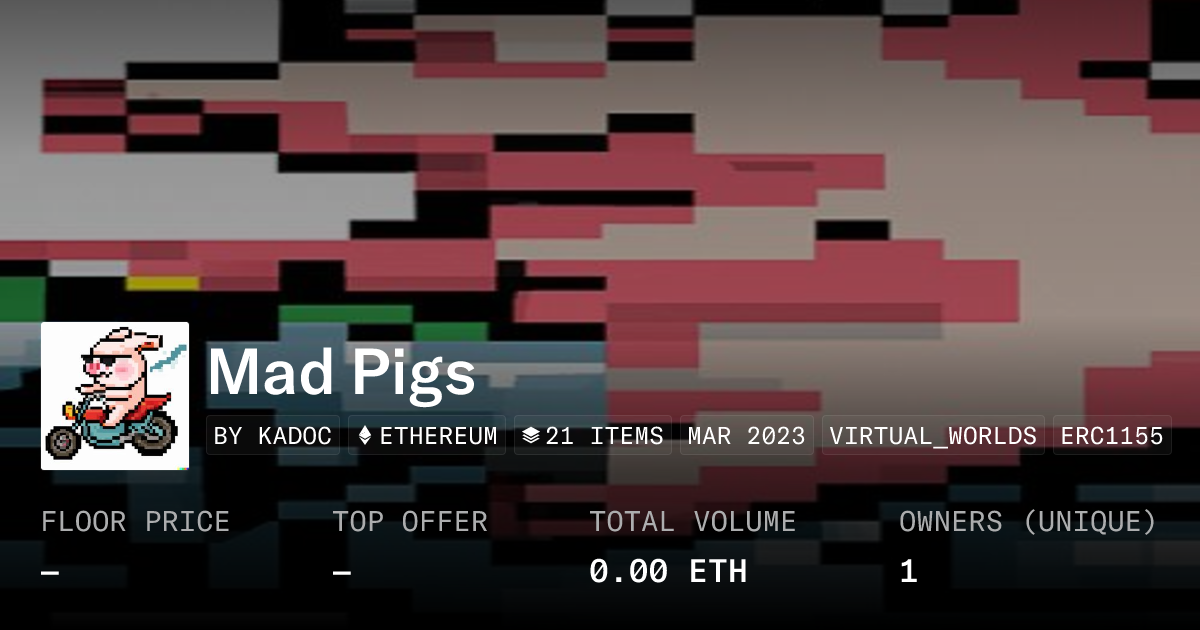 Mad Pigs - Collection | OpenSea