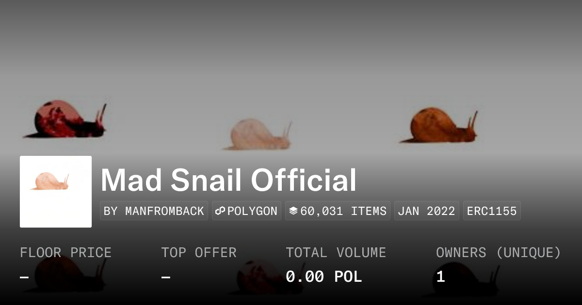 Mad Snail Official - Collection | OpenSea