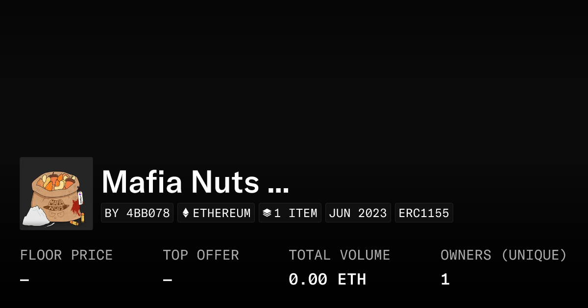 Mafia Nuts ... - Collection | OpenSea