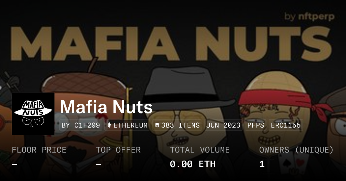 Mafia Nuts - Collection | OpenSea