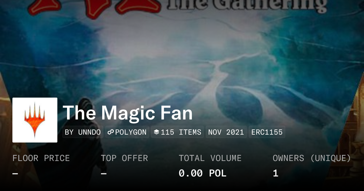 The Magic Fan - Collection | OpenSea