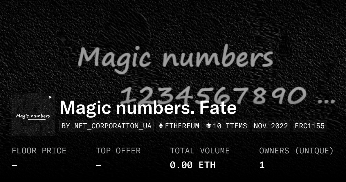 Magic numbers. Fate - Collection | OpenSea