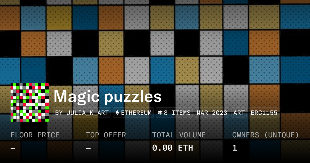 Magic puzzles - Collection | OpenSea