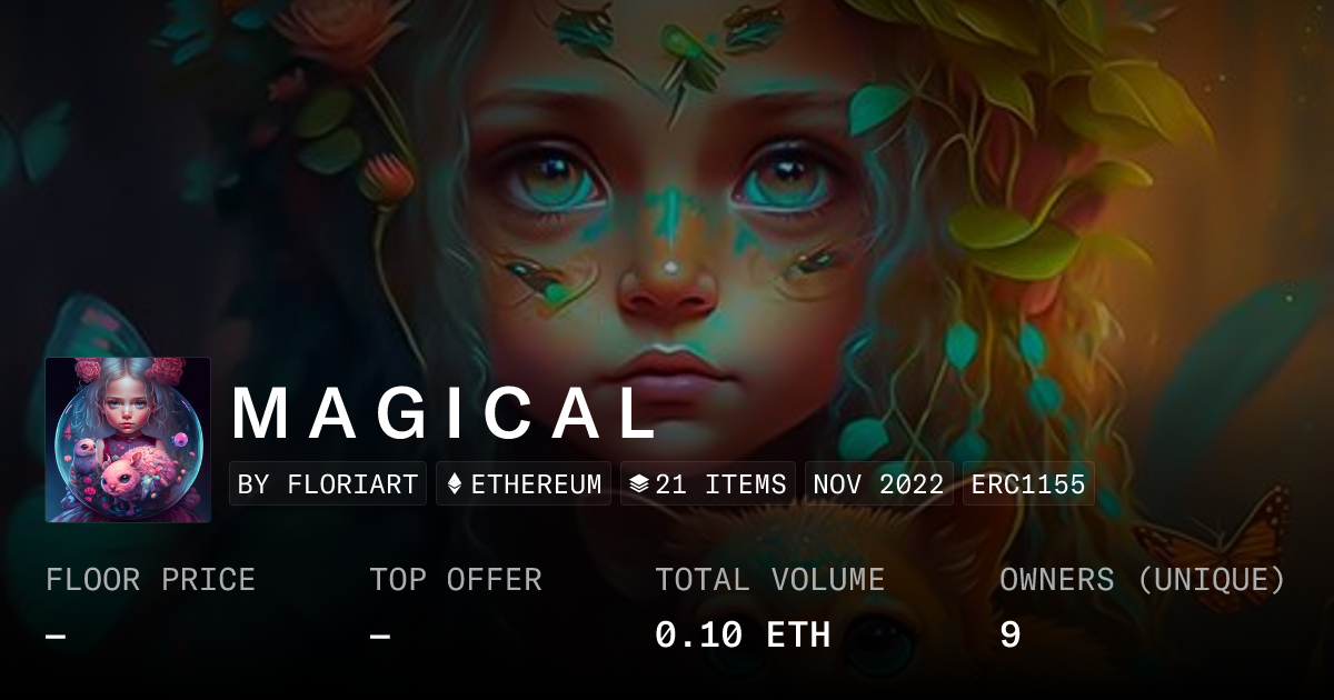 M A G I C A L - Collection | OpenSea