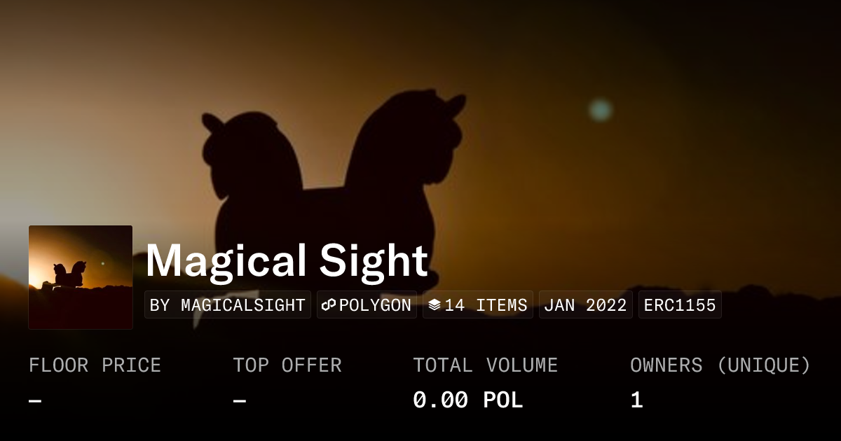 Magical Sight - Collection | OpenSea