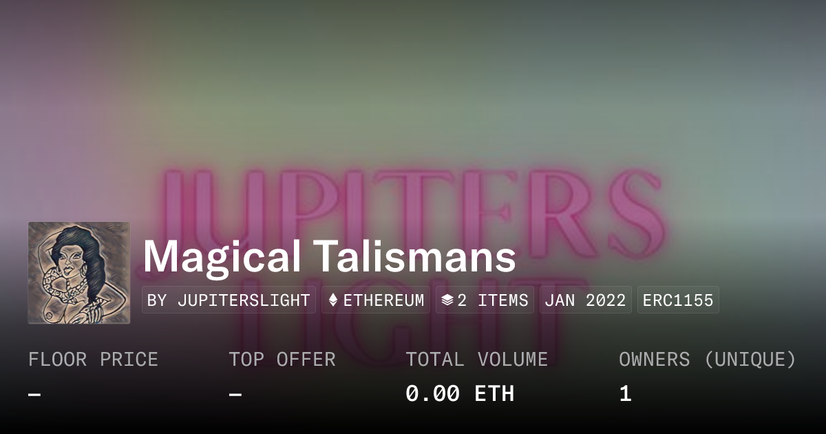 Magical Talismans - Collection | OpenSea