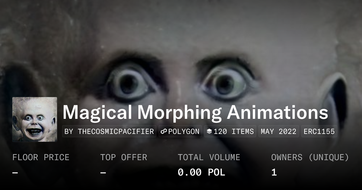 Magical Morphing Animations - Collection | OpenSea