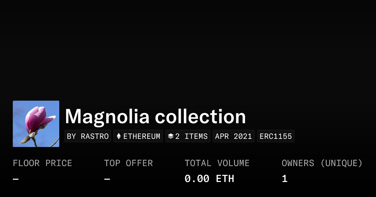 Magnolia collection - Collection | OpenSea