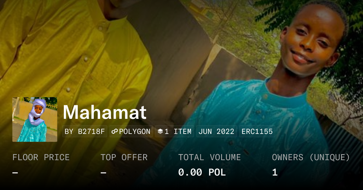 Mahamat - Collection | OpenSea