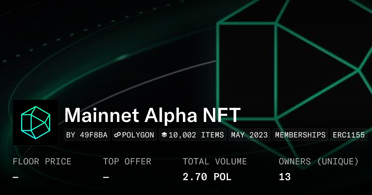 Mainnet Alpha NFT - Collection | OpenSea