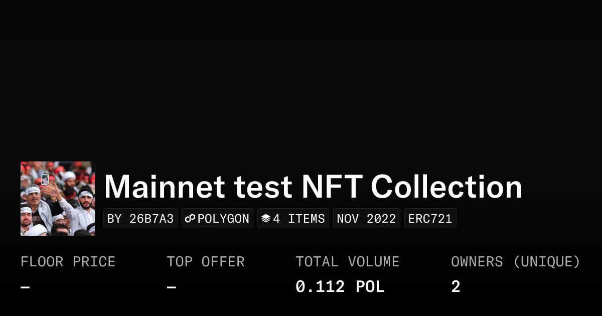 Mainnet test NFT Collection - Collection | OpenSea