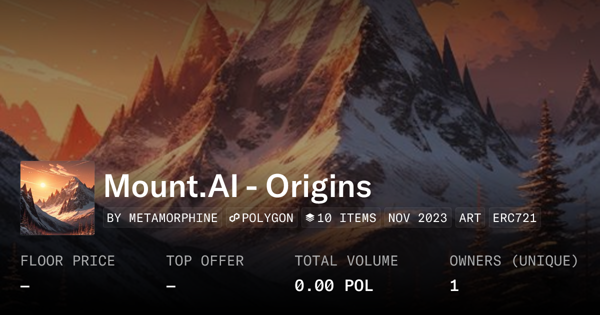 Mount.AI - Origins - Collection | OpenSea