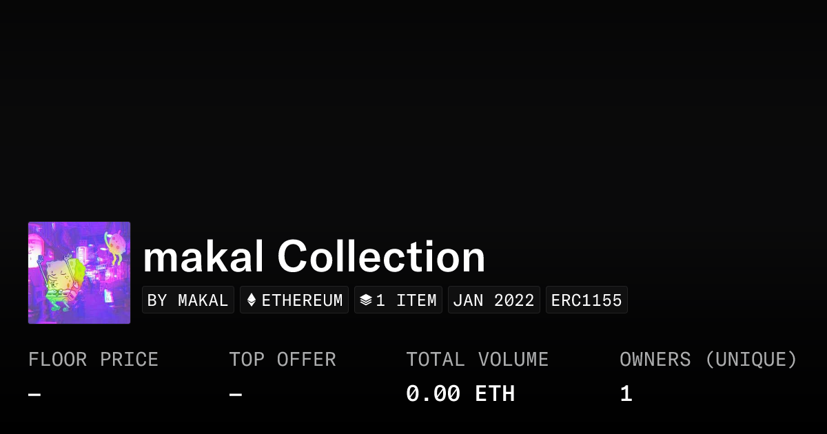 makal Collection - Collection | OpenSea