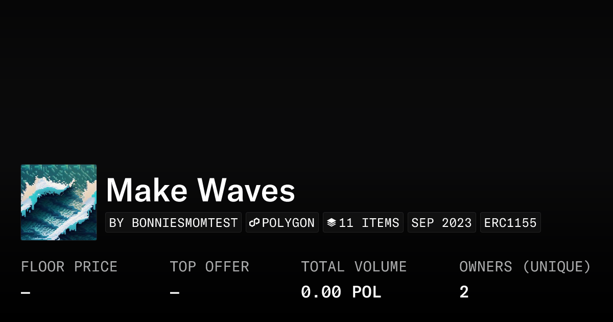 Make Waves - Collection | OpenSea