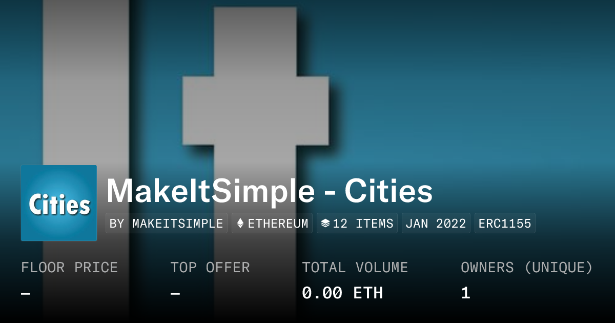 MakeItSimple - Cities - Collection | OpenSea