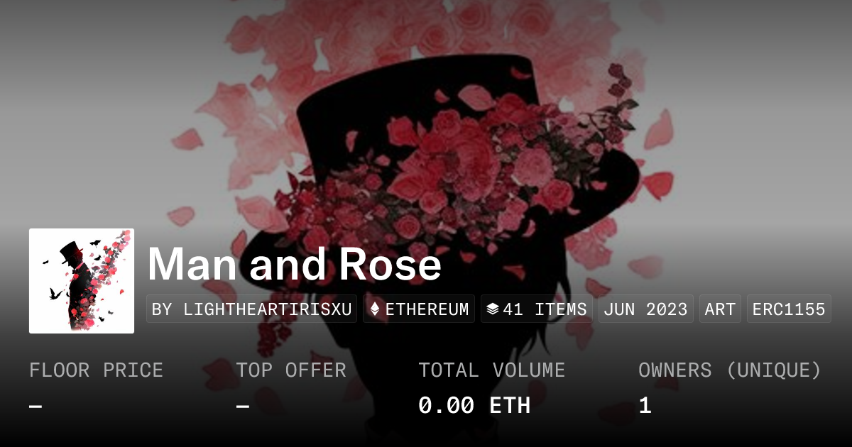 Man and Rose - Collection | OpenSea