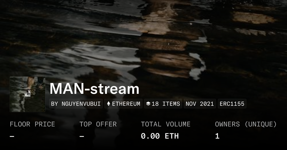 MAN-stream - Collection | OpenSea